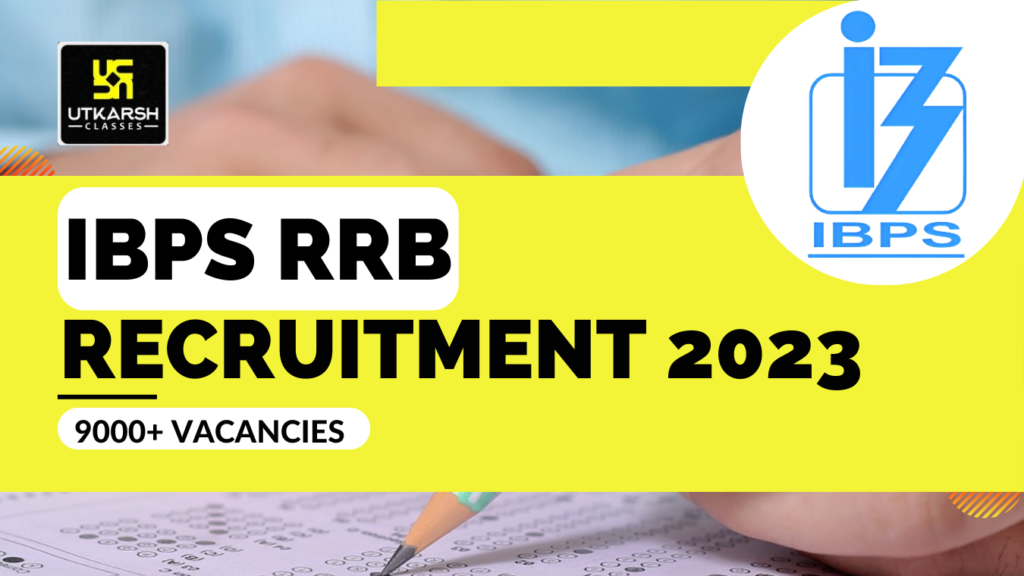 IBPS RRB 2023 Recruitment Notification